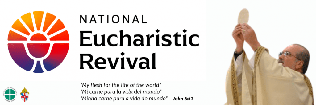 Mass & Outdoor Procession to Begin the Eucharistic Revival - Roman ...