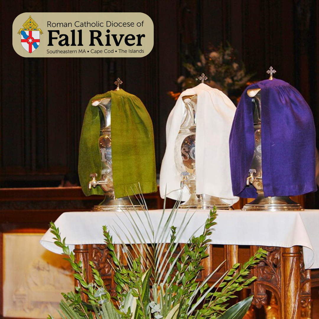 Preparing for Holy Week - Roman Catholic Diocese of Fall River