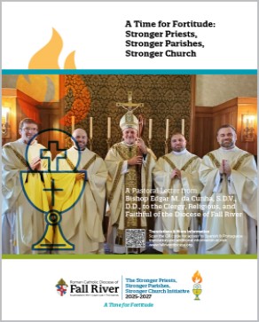 Read "A Time for Fortitude" - Roman Catholic Diocese of Fall River